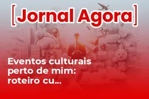 Eventos culturais perto de mim: roteiro cultural para planejar sua ...